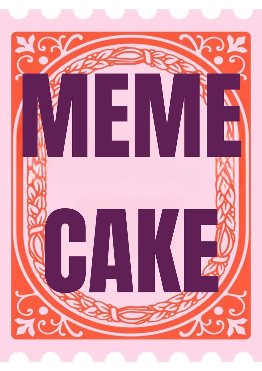 Funny Meme Cakes for Every Occasion | Gateau Gourmet Cafe